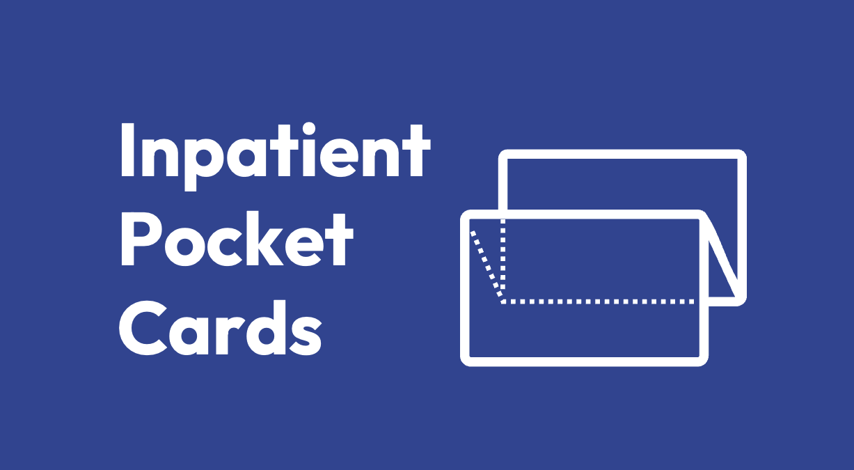 Inpatient Pocket Card Set - IM Fast Facts